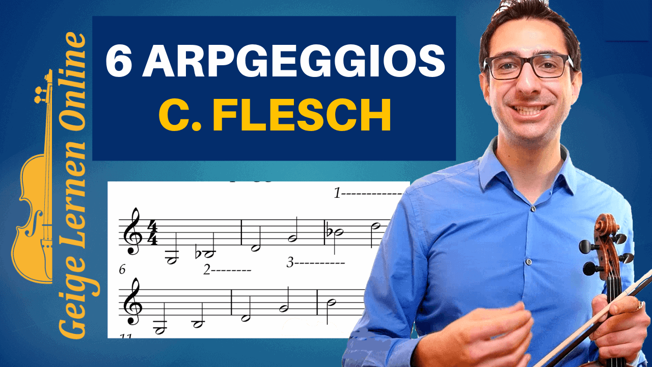 6 Übungen von Carl Flesch, für eine sichere Intonation auf der Geige